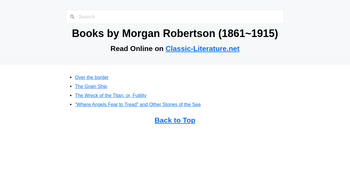 Books by Morgan Robertson (1861~1915) - Read Online on Classic ...