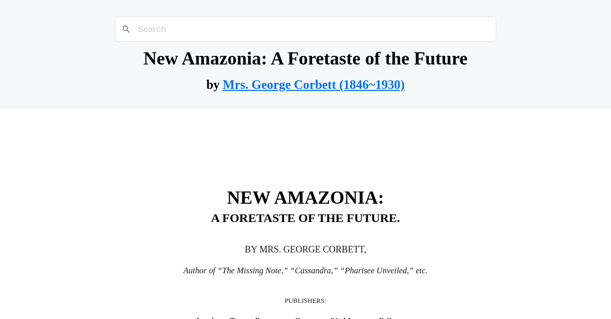 New Amazonia: A Foretaste of the Future by Mrs. George Corbett (1846~1930)