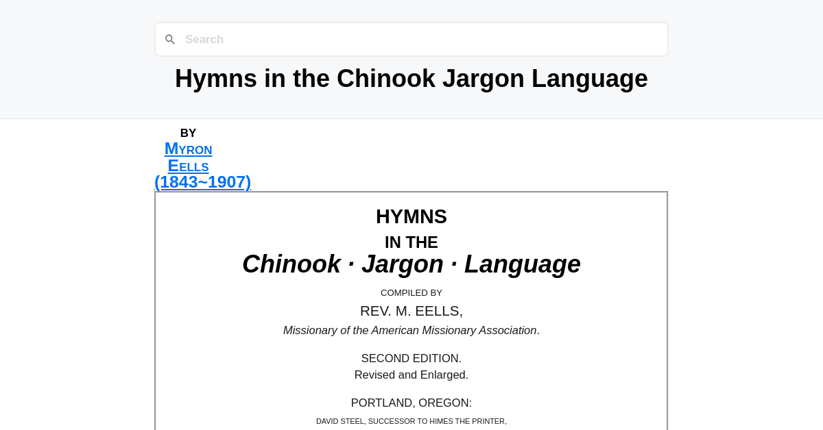 Hymns in the Chinook Jargon Language by Myron Eells (1843~1907)