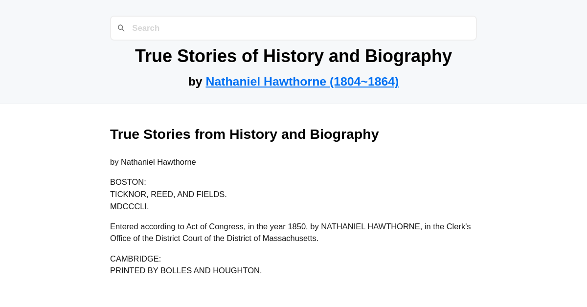 True Stories of History and Biography by Nathaniel Hawthorne (1804~1864)