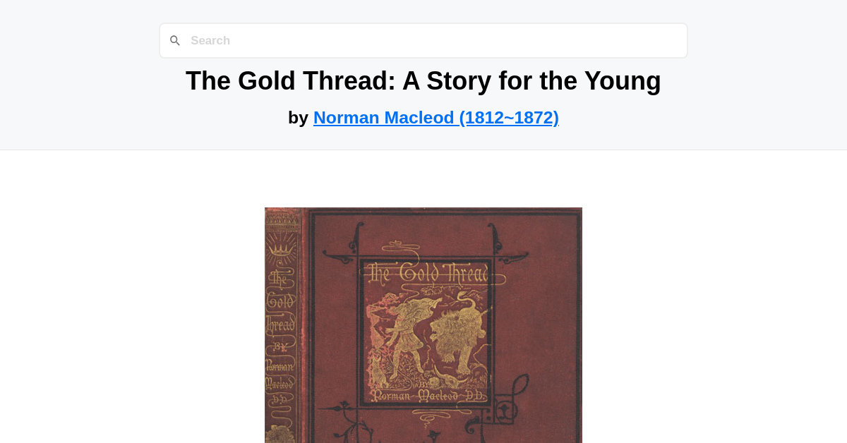 The Gold Thread: A Story for the Young by Norman Macleod (1812~1872)
