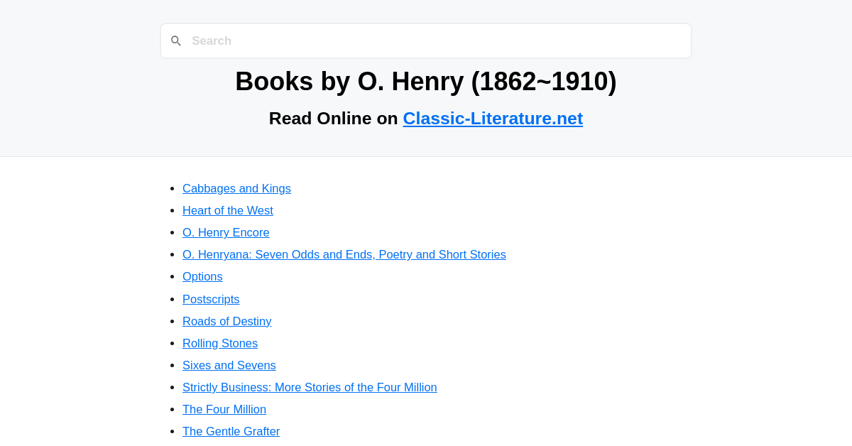 Books by O. Henry (1862~1910) - Read Online on Classic-Literature.net