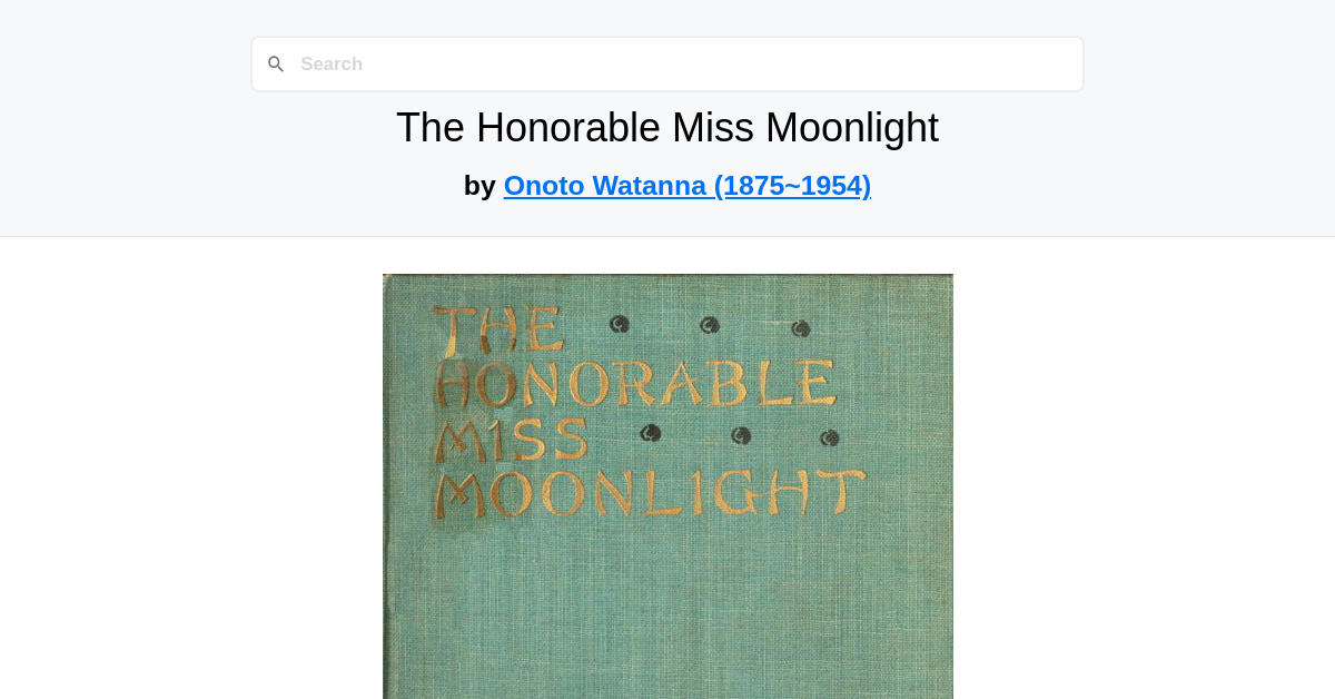 The Honorable Miss Moonlight by Onoto Watanna (1875~1954)