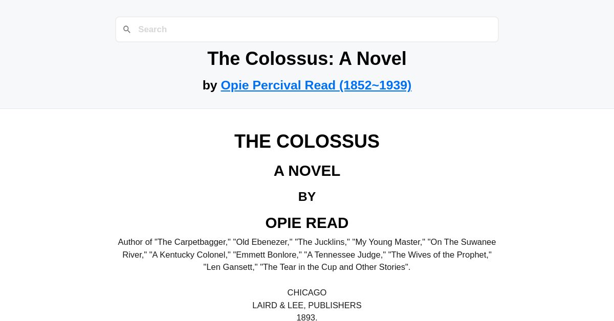 The Colossus: A Novel by Opie Percival Read (1852~1939)