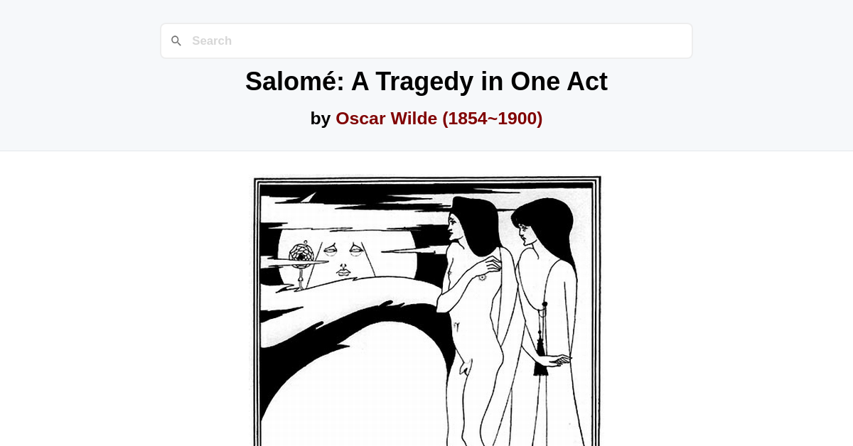Salomé: A Tragedy in One Act by Oscar Wilde (1854~1900)