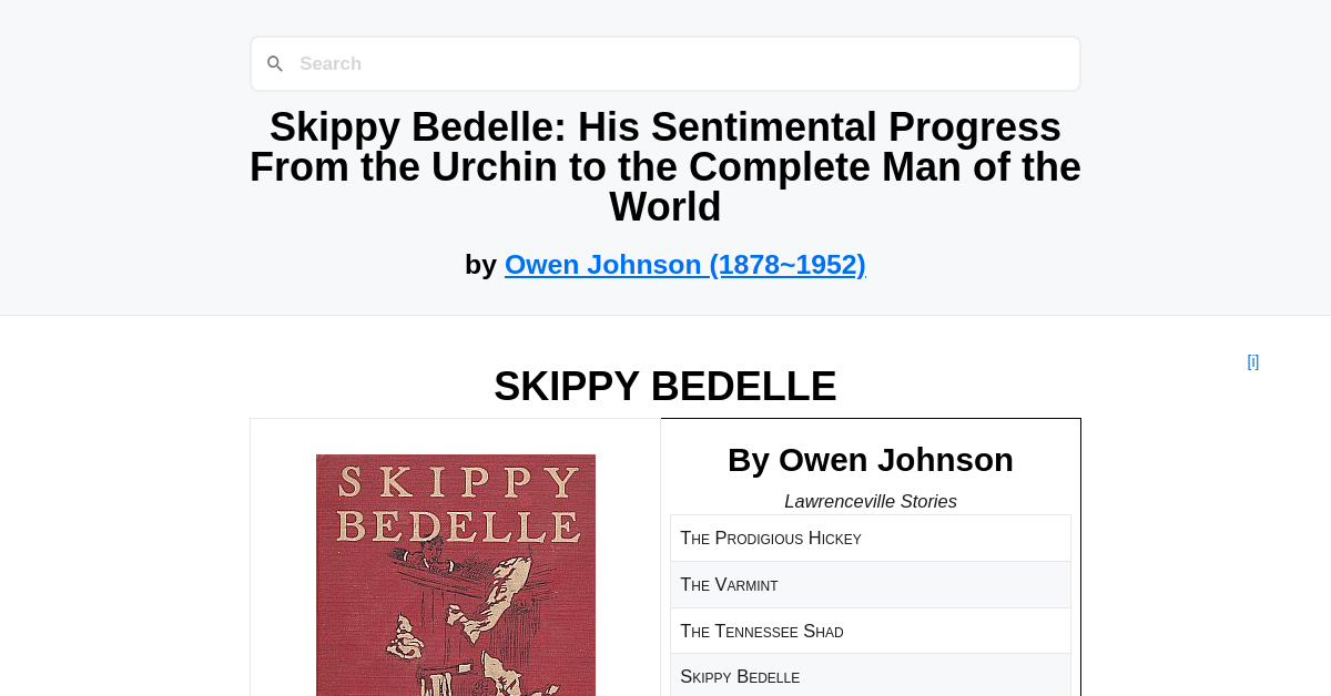 Skippy Bedelle: His Sentimental Progress From the Urchin to the ...