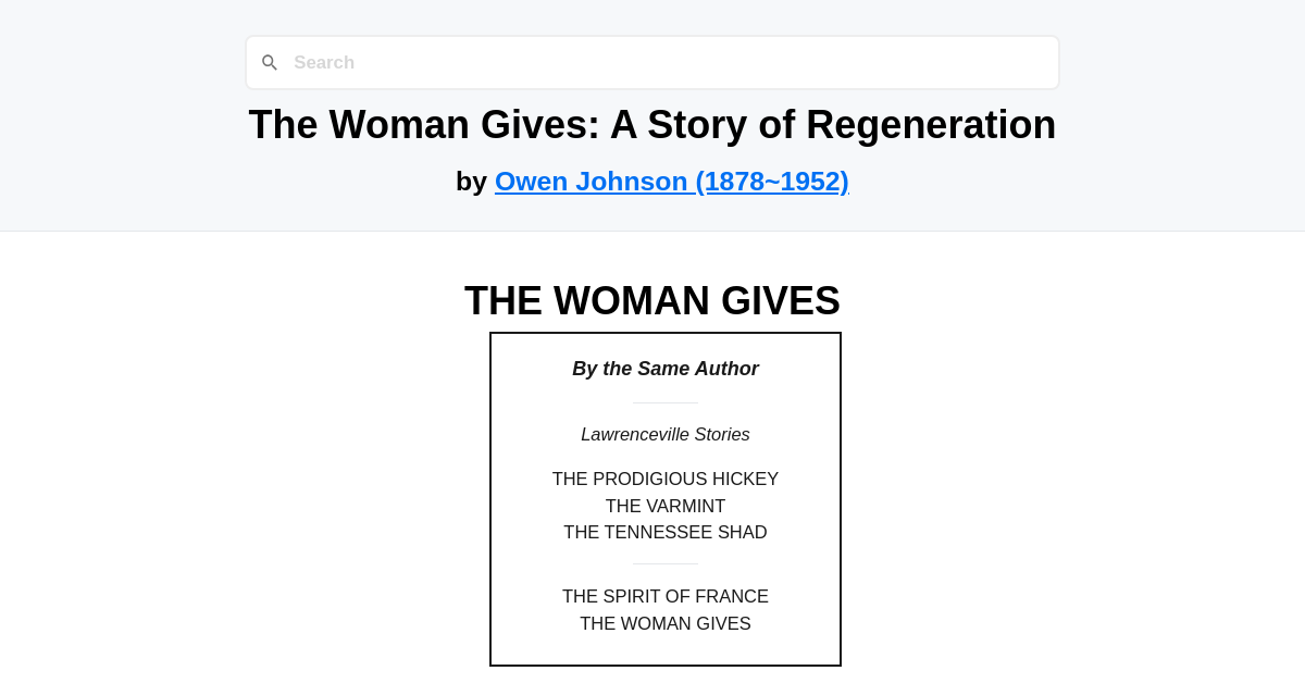 The Woman Gives: A Story of Regeneration by Owen Johnson (1878~1952)