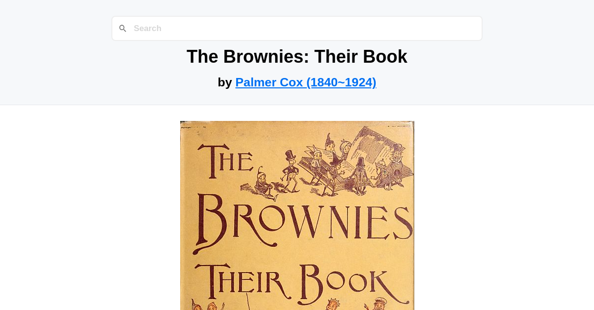 The Brownies: Their Book by Palmer Cox (1840~1924)