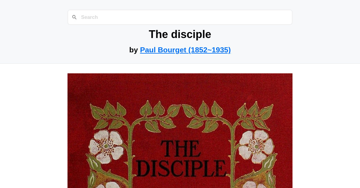 The disciple by Paul Bourget (1852~1935)