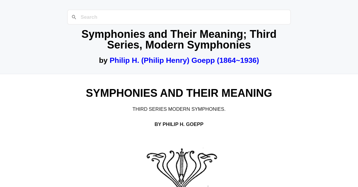 Symphonies and Their Meaning; Third Series, Modern Symphonies by Philip ...