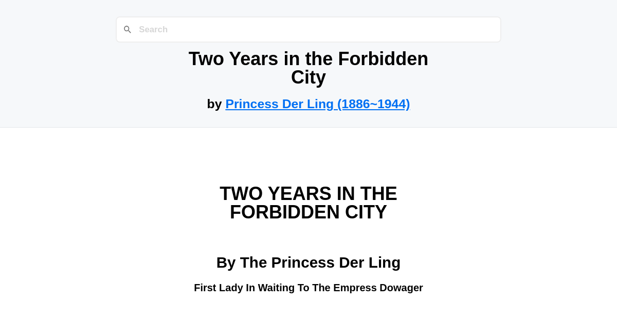Two Years in the Forbidden City by Princess Der Ling (1886~1944)