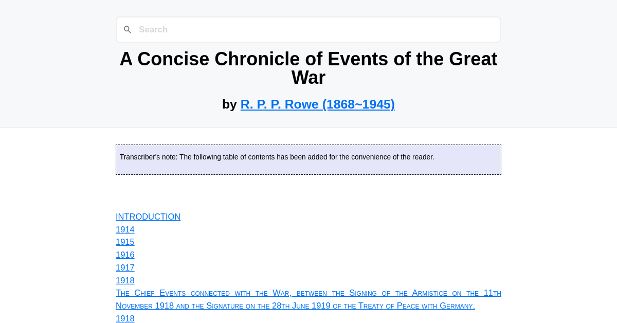 A Concise Chronicle of Events of the Great War by R. P. P. Rowe (1868~1945)