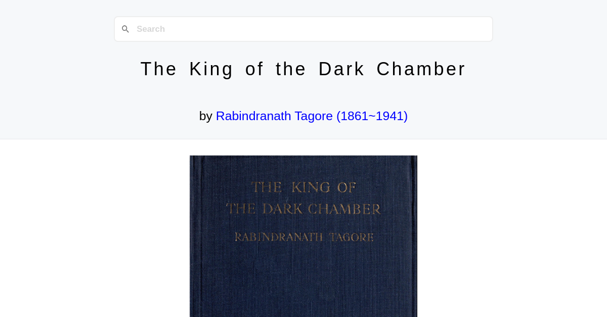 The King of the Dark Chamber by Rabindranath Tagore (1861-1941)