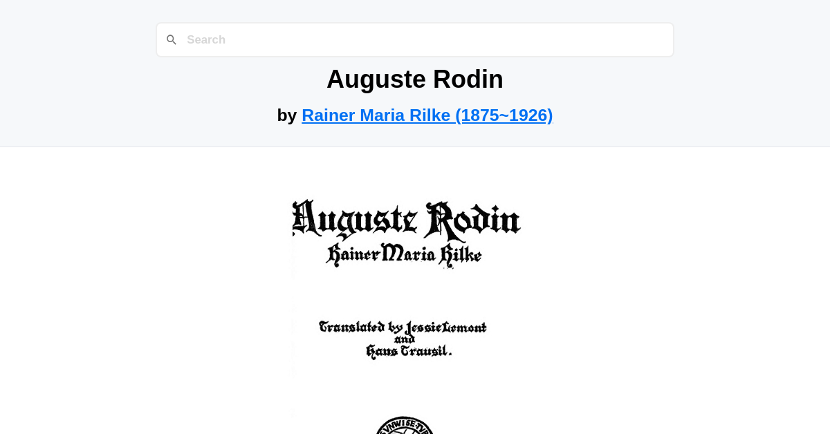 Auguste Rodin by Rainer Maria Rilke (1875~1926)
