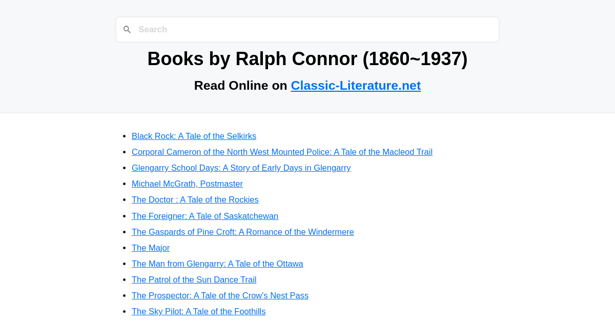 Books by Ralph Connor (1860~1937) - Read Online on Classic-Literature.net