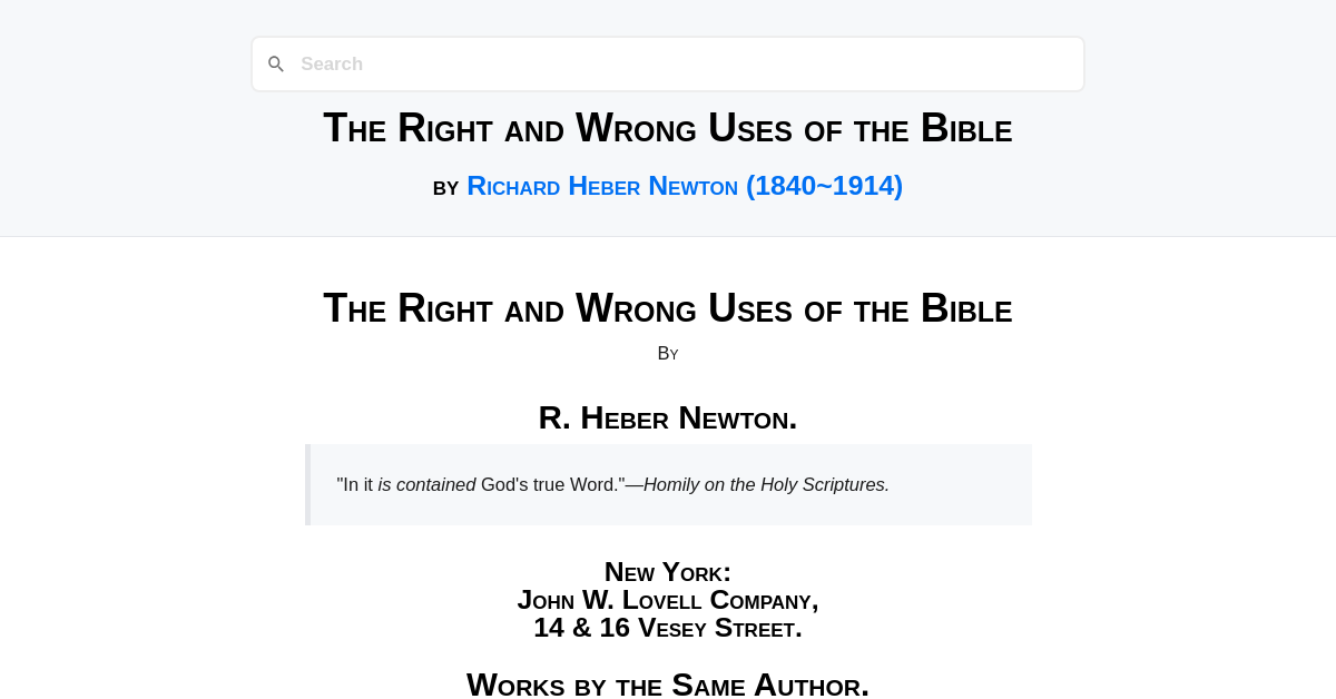 The Right and Wrong Uses of the Bible by Richard Heber Newton (1840~1914)