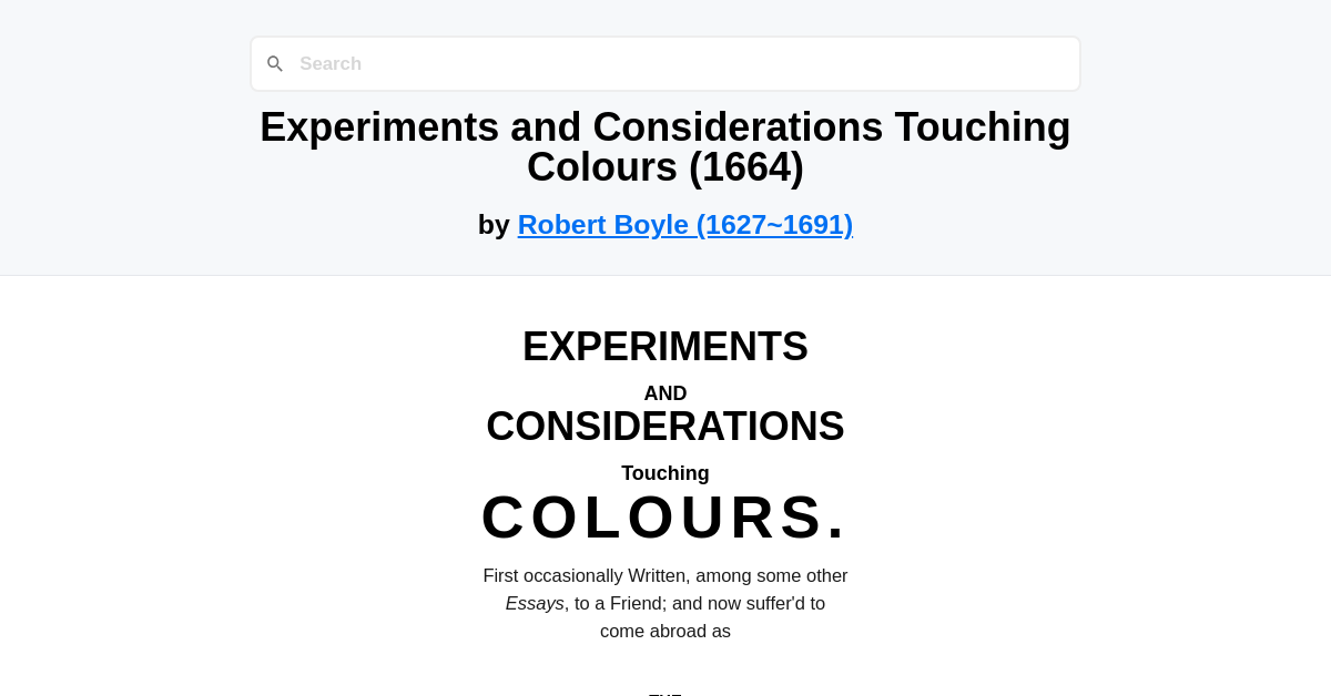 Experiments and Considerations Touching Colours (1664) by Robert Boyle ...