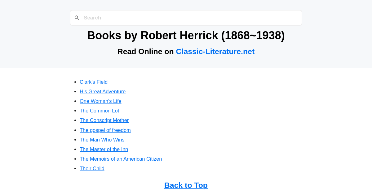 Books by Robert Herrick (1868~1938) - Read Online on Classic-Literature.net