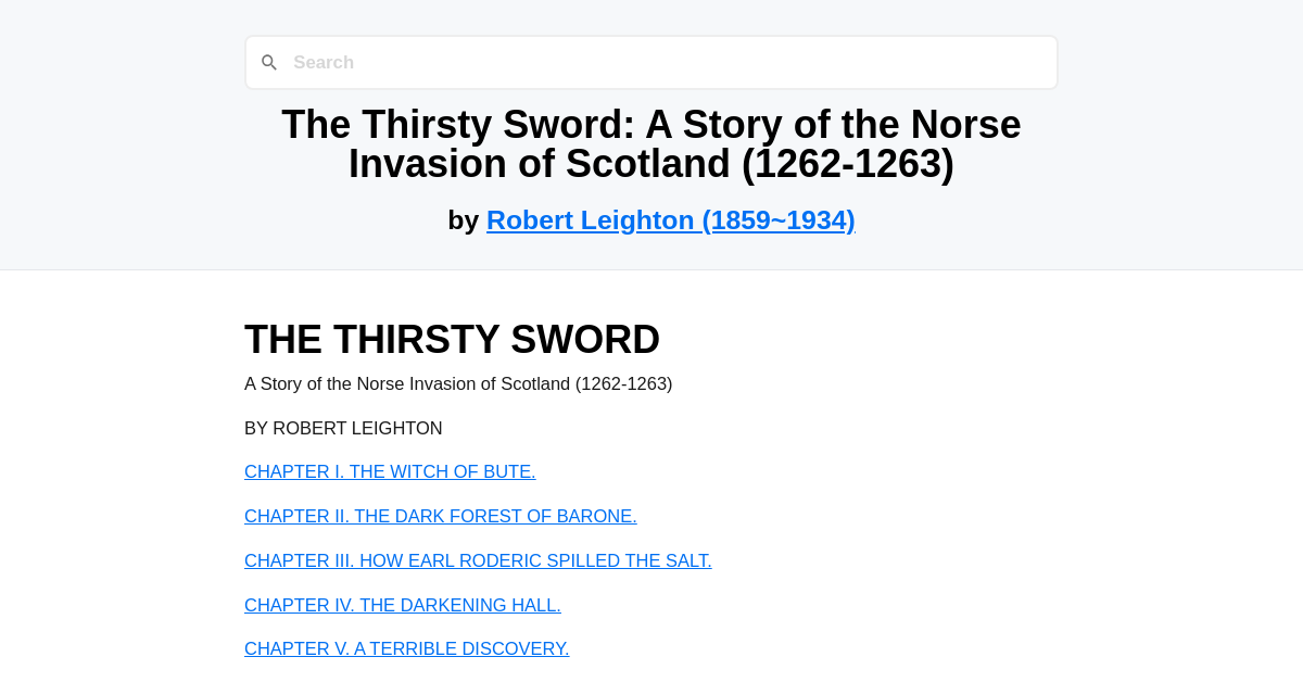 The Thirsty Sword: A Story of the Norse Invasion of Scotland (1262-1263) by Robert Leighton ...