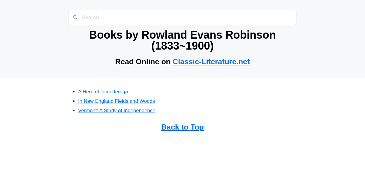 Books by Rowland Evans Robinson (1833~1900) - Read Online on Classic ...
