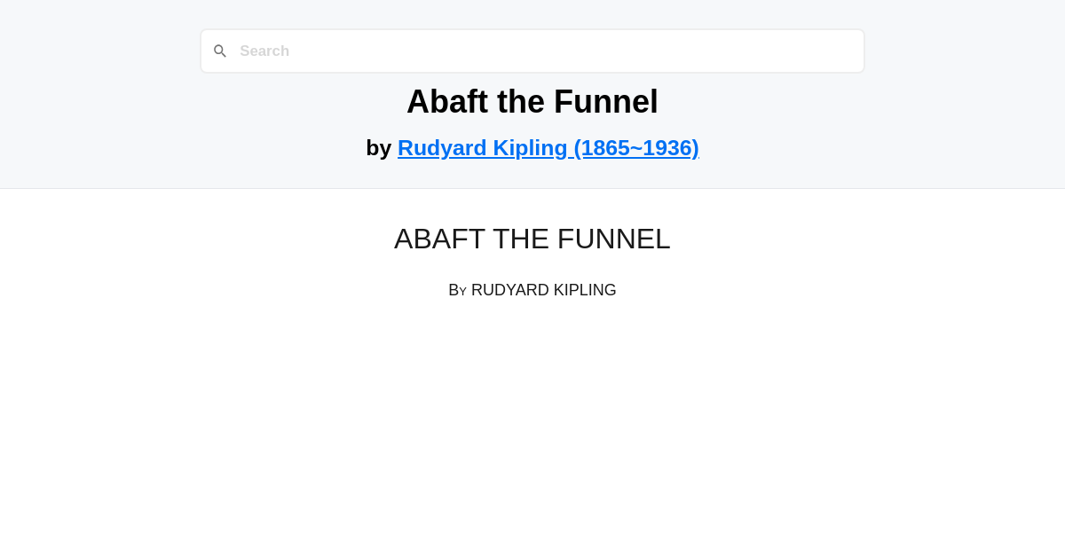 Abaft the Funnel by Rudyard Kipling (1865~1936)