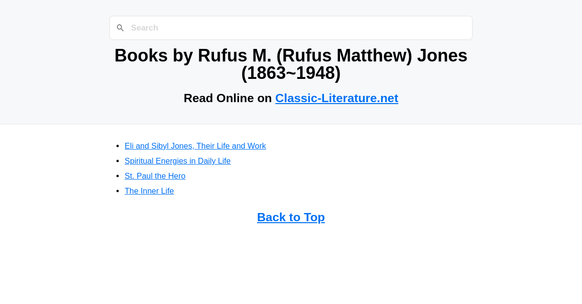Books by Rufus M. (Rufus Matthew) Jones (1863~1948) - Read Online on ...