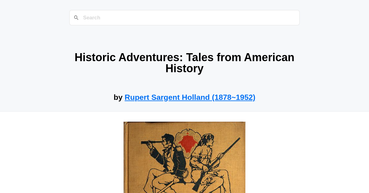Historic Adventures: Tales from American History by Rupert Sargent ...