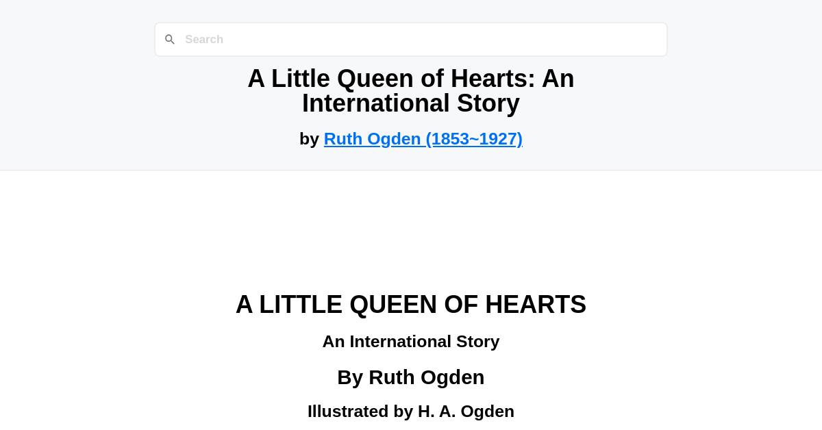 A Little Queen of Hearts: An International Story by Ruth Ogden (1853~1927)