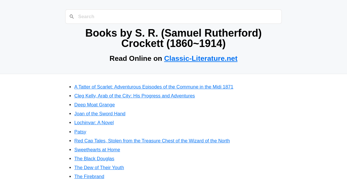 Books by S. R. (Samuel Rutherford) Crockett (1860~1914) - Read Online ...