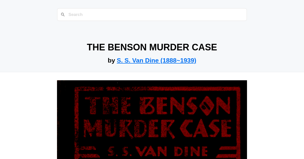 The Benson murder case by S. S. Van Dine (1888~1939)