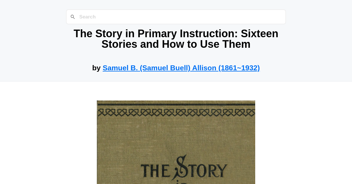 The Story in Primary Instruction: Sixteen Stories and How to Use Them ...