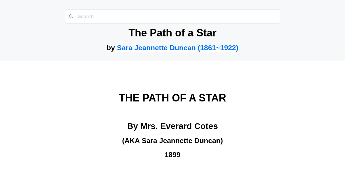 The Path of a Star by Sara Jeannette Duncan (1861~1922)
