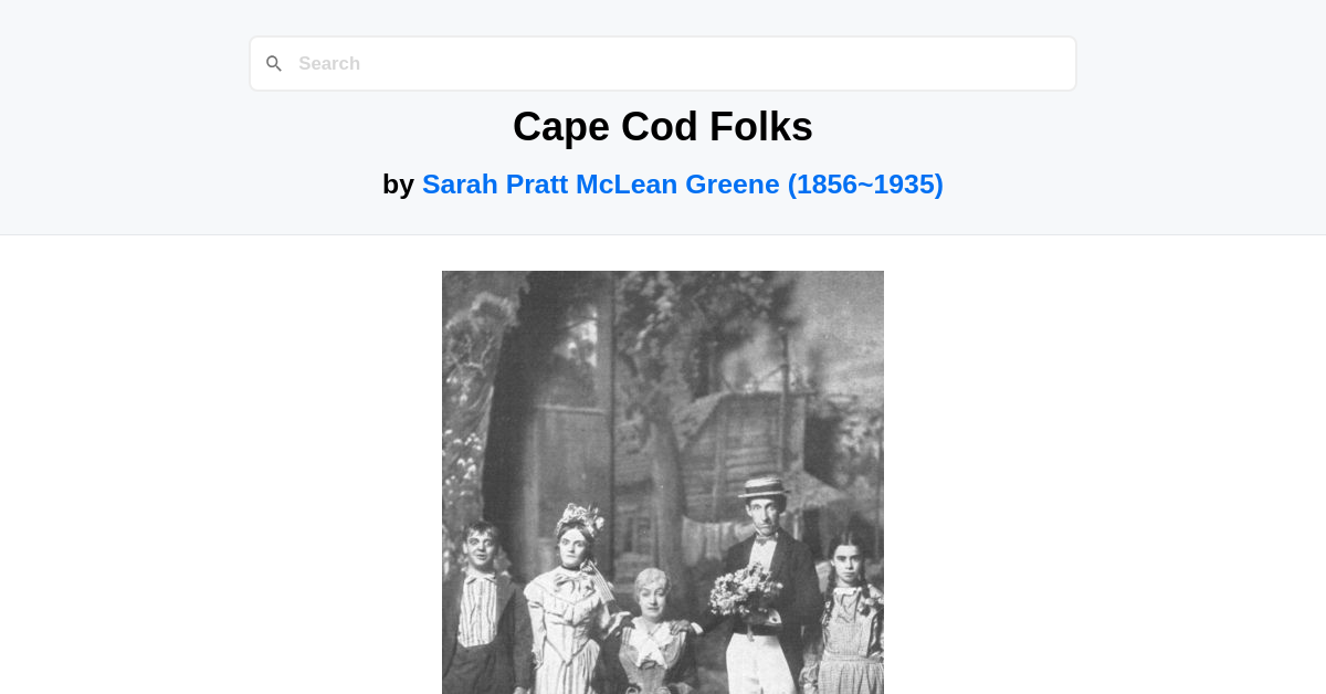 Cape Cod Folks by Sarah Pratt McLean Greene (1856~1935)