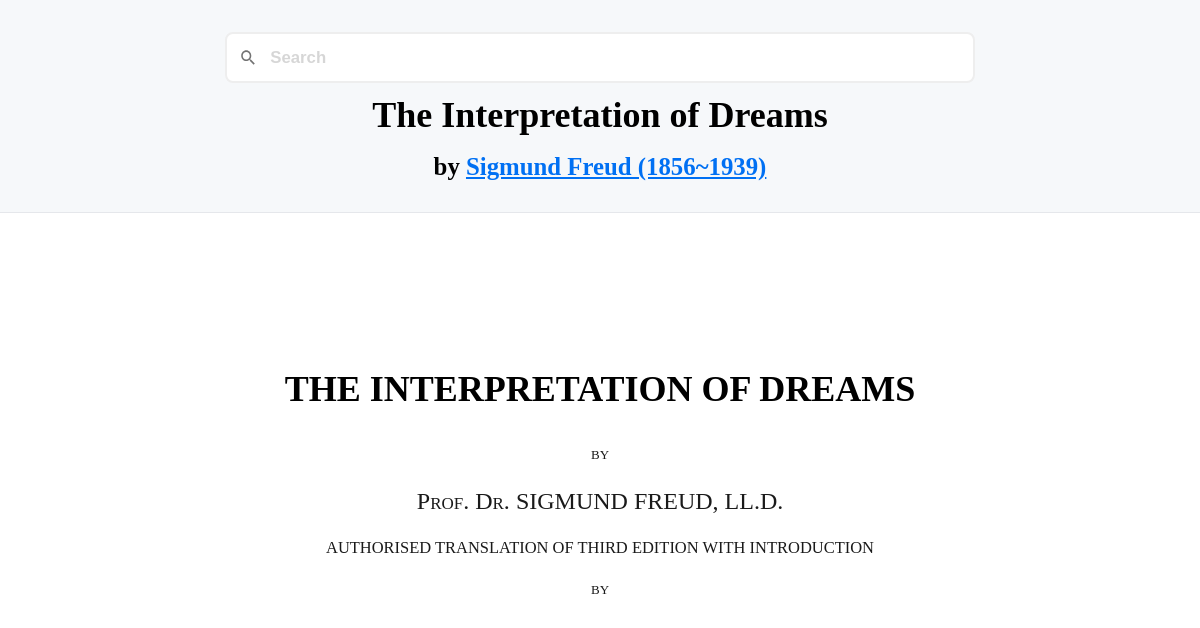 The Interpretation of Dreams by Sigmund Freud (1856~1939)