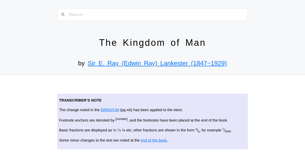 The Kingdom of Man by Sir E. Ray (Edwin Ray) Lankester (1847~1929)