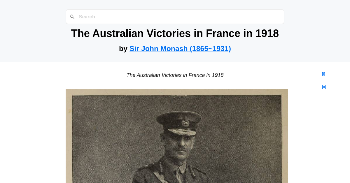 The Australian Victories in France in 1918 by Sir John Monash (1865~1931)