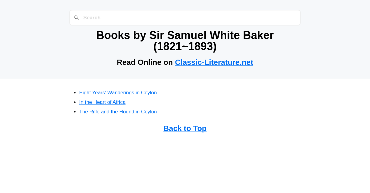 Books by Sir Samuel White Baker (1821~1893) - Read Online on Classic ...