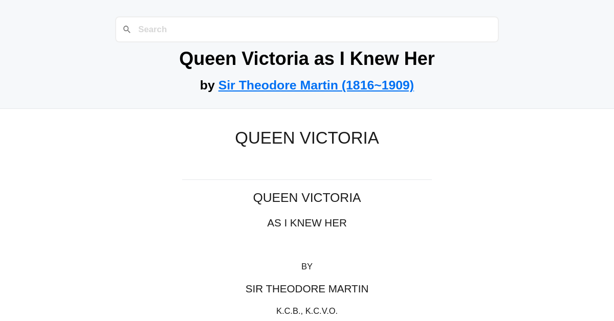 Queen Victoria as I Knew Her by Sir Theodore Martin (1816~1909)