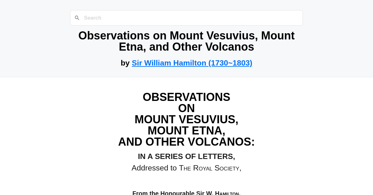 Observations on Mount Vesuvius, Mount Etna, and Other Volcanos by Sir ...