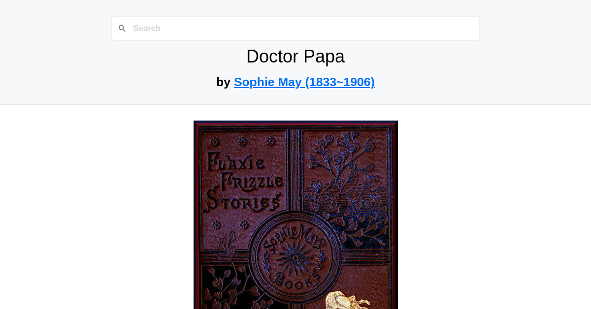 Doctor Papa by Sophie May (1833-1906)