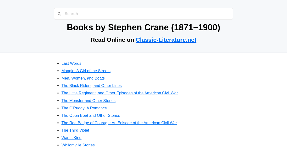 Books by Stephen Crane (1871~1900) - Read Online on Classic-Literature.net