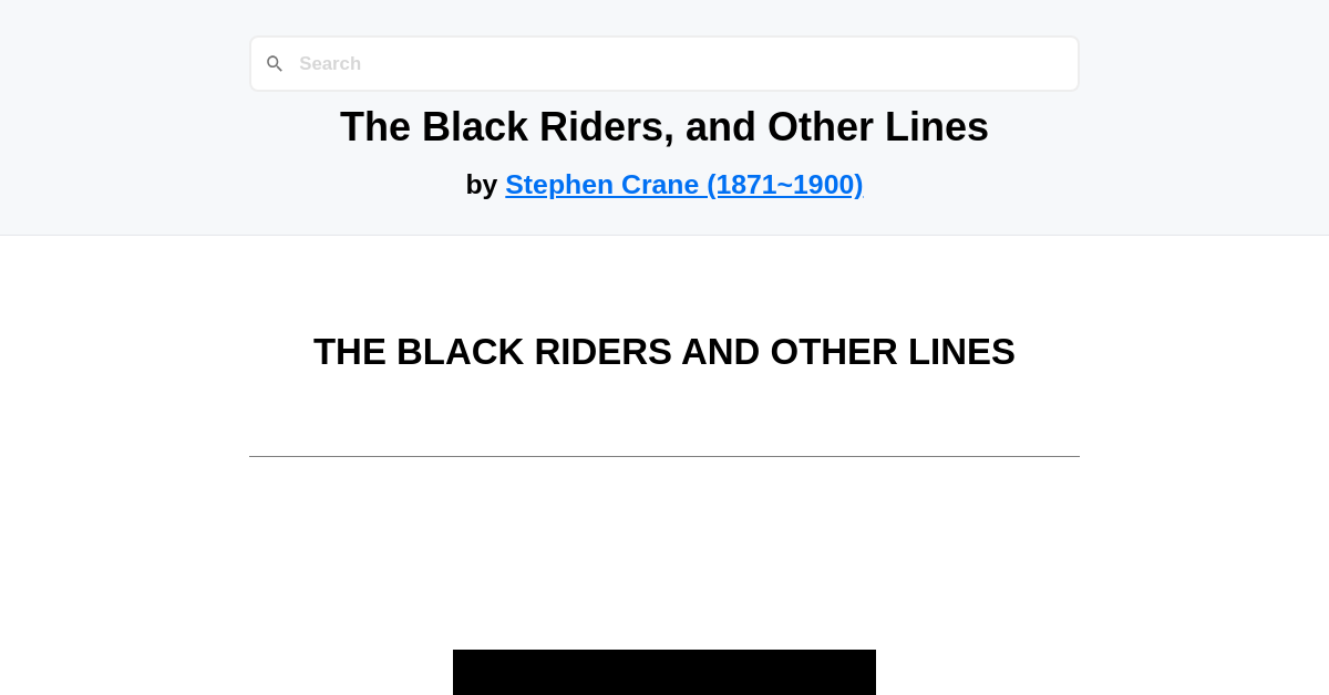 The Black Riders, and Other Lines by Stephen Crane (1871~1900)