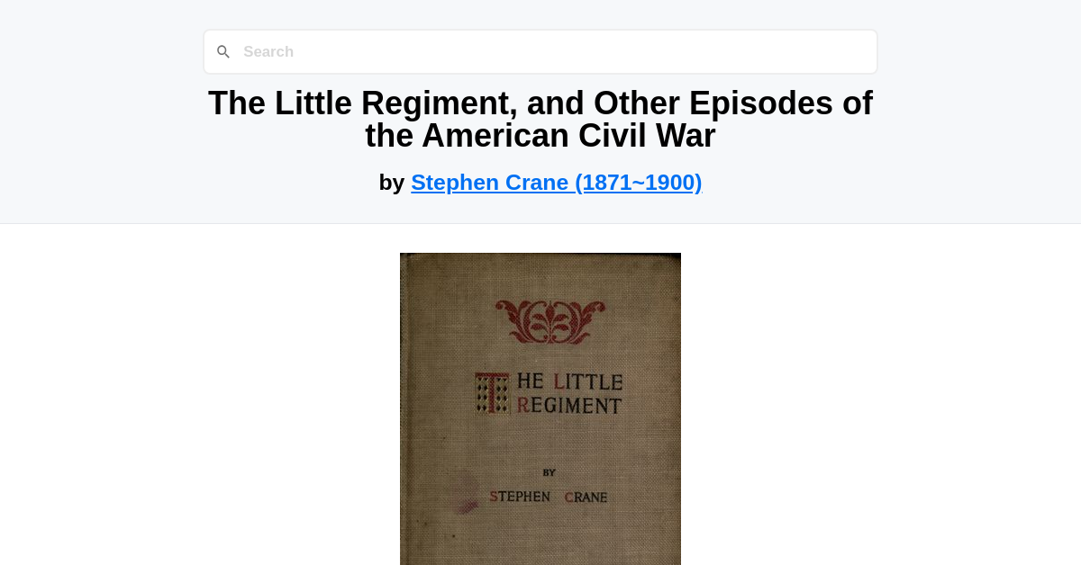 The Little Regiment, and Other Episodes of the American Civil War