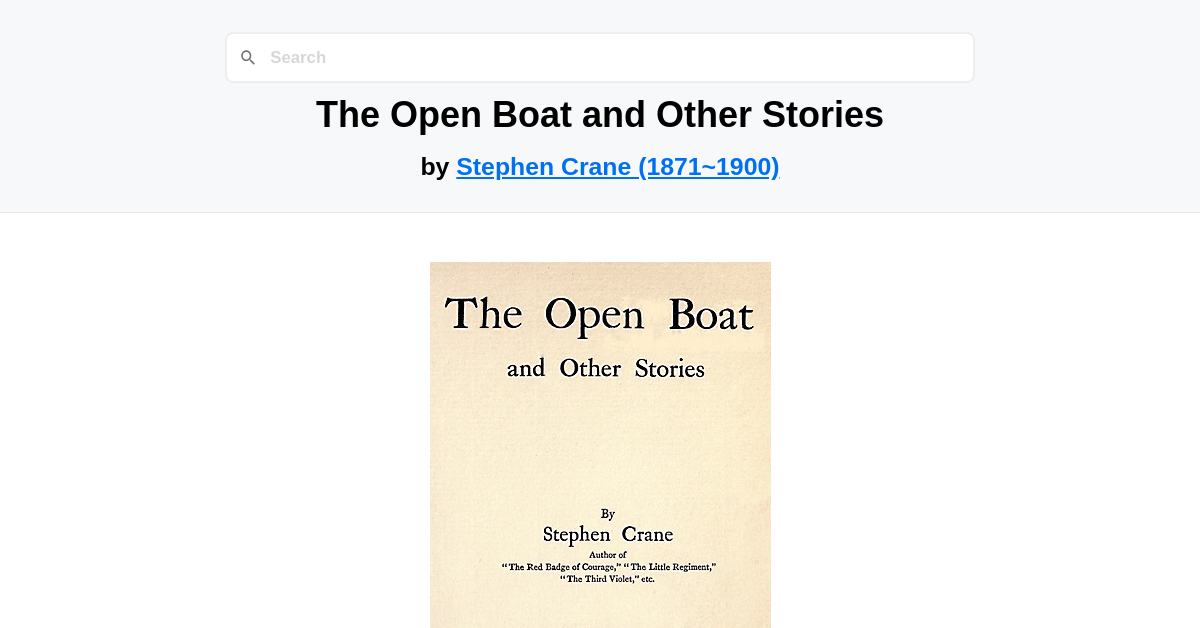 The Open Boat and Other Stories by Stephen Crane (1871~1900)