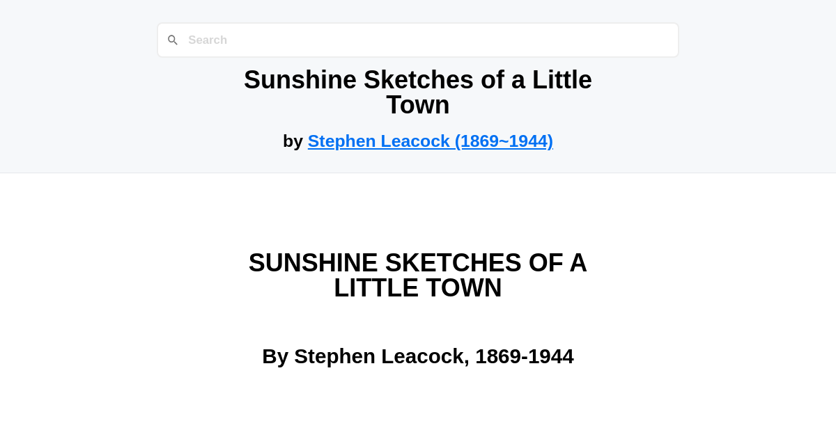 Sunshine Sketches of a Little Town by Stephen Leacock (1869~1944)