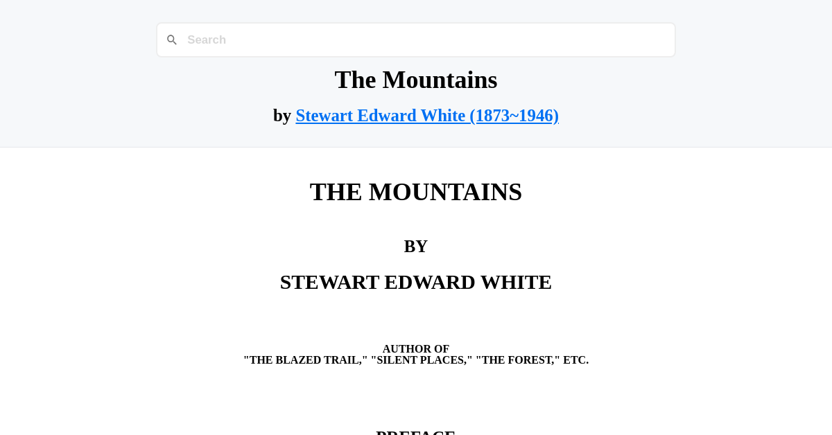 The Mountains by Stewart Edward White (1873~1946)