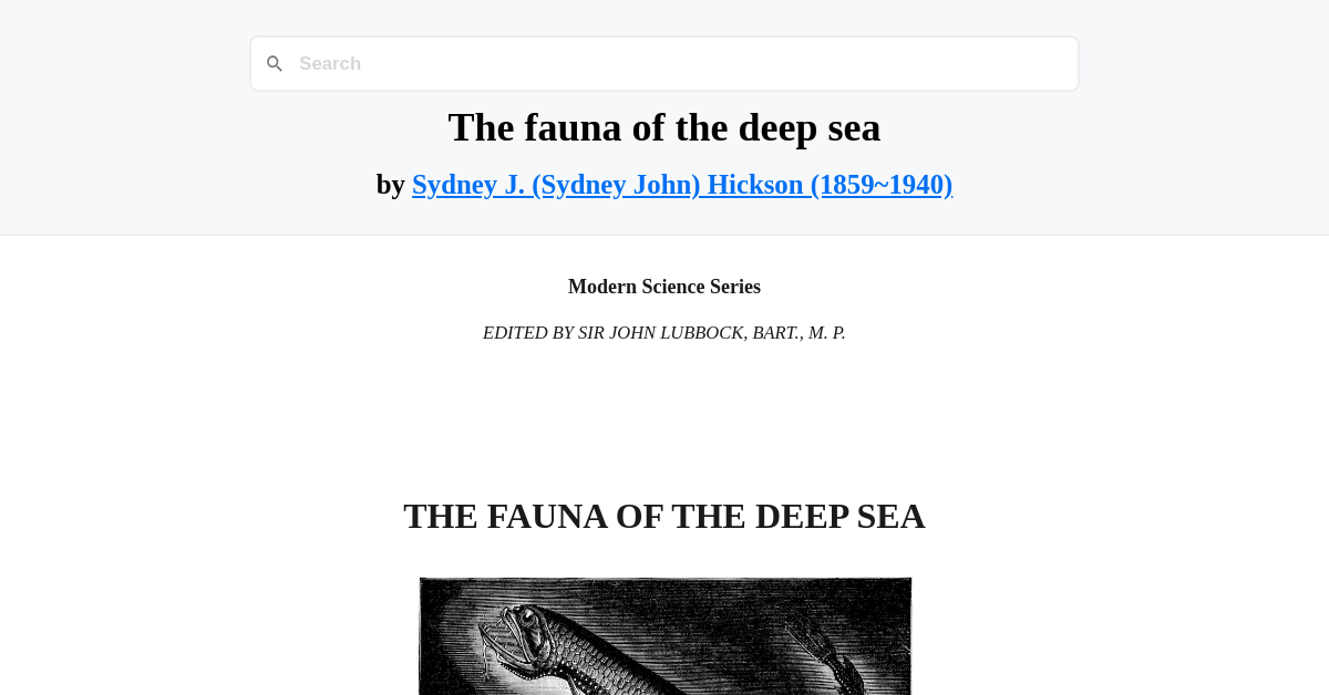 The fauna of the deep sea by Sydney J. (Sydney John) Hickson (1859~1940)