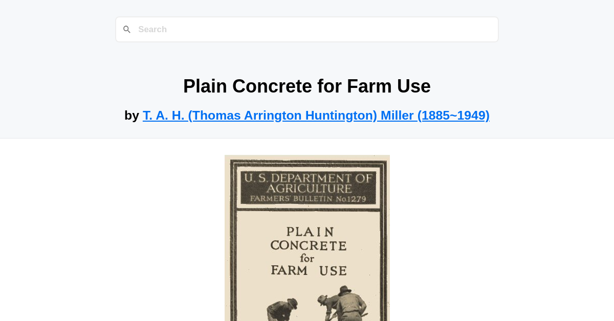 Plain Concrete for Farm Use by T. A. H. (Thomas Arrington Huntington ...