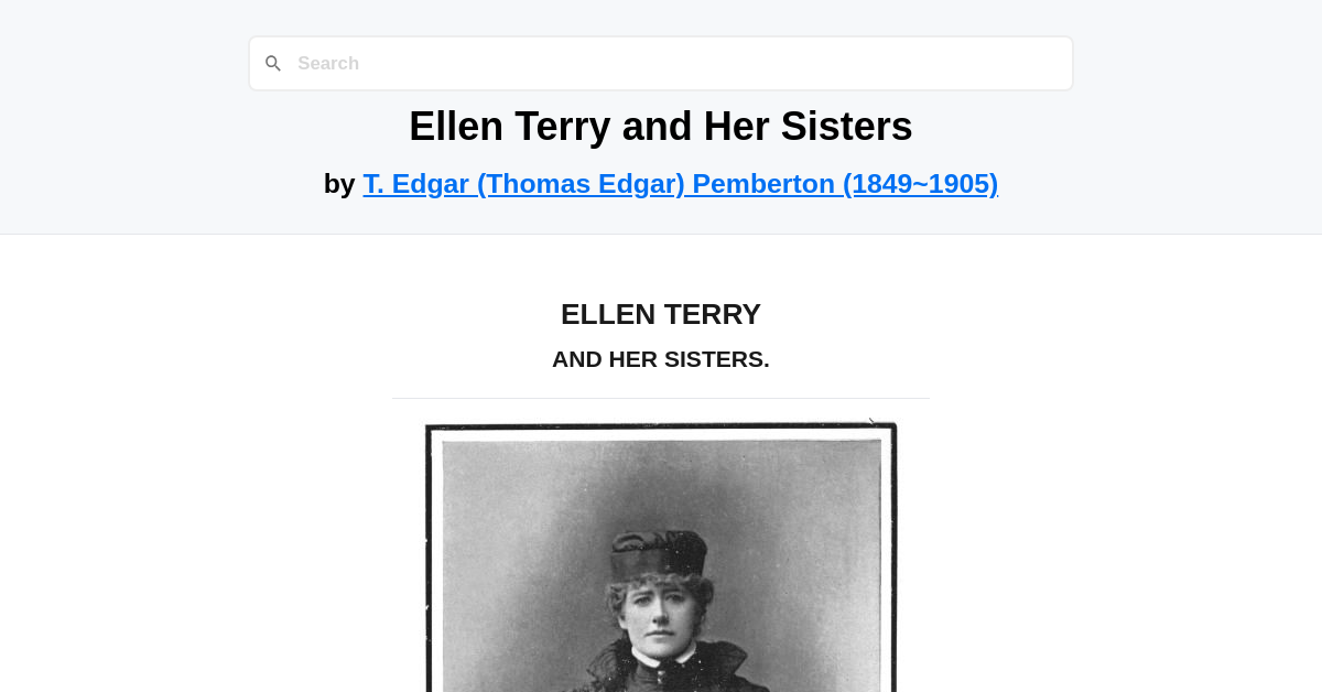 Ellen Terry and Her Sisters by T. Edgar (Thomas Edgar) Pemberton (1849 ...