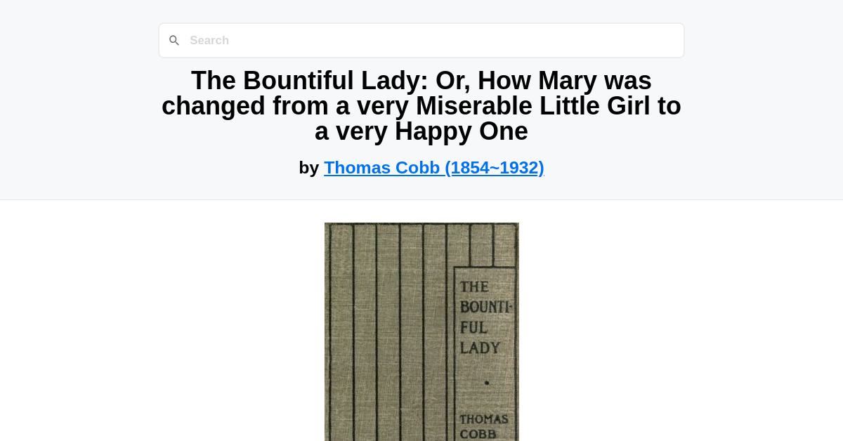 The Bountiful Lady: Or, How Mary was changed from a very Miserable ...